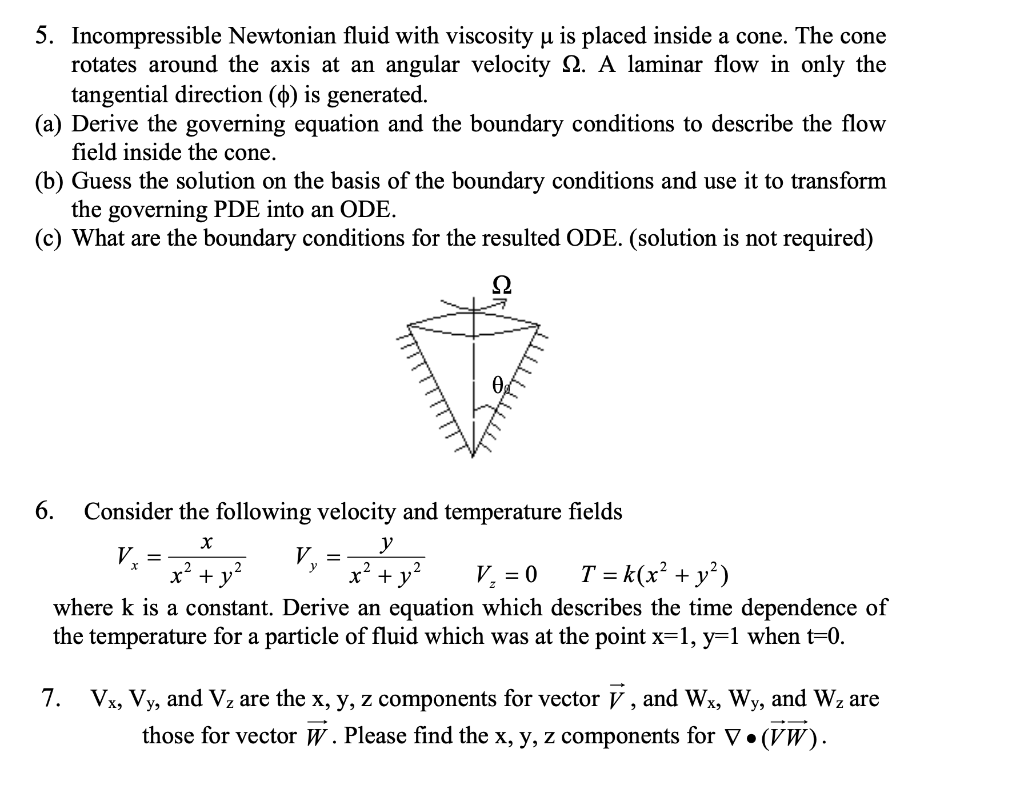 5. Incompressible Newtonian fluid with viscosity u is | Chegg.com