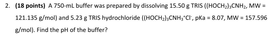 Solved (18 ﻿points) A 750-mL ﻿buffer was prepared by | Chegg.com