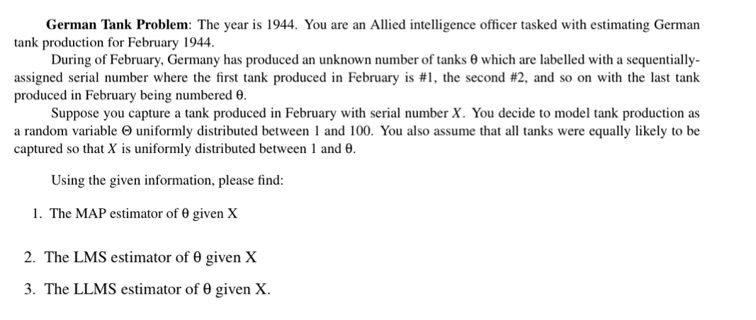 German Tank Problem: The year is 1944. You are an | Chegg.com