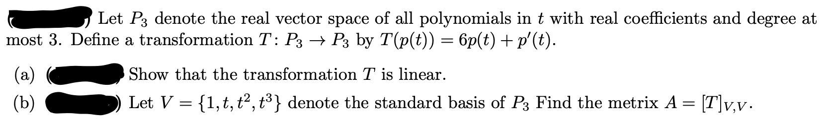 Solved Let P3 denote the real vector space of all | Chegg.com