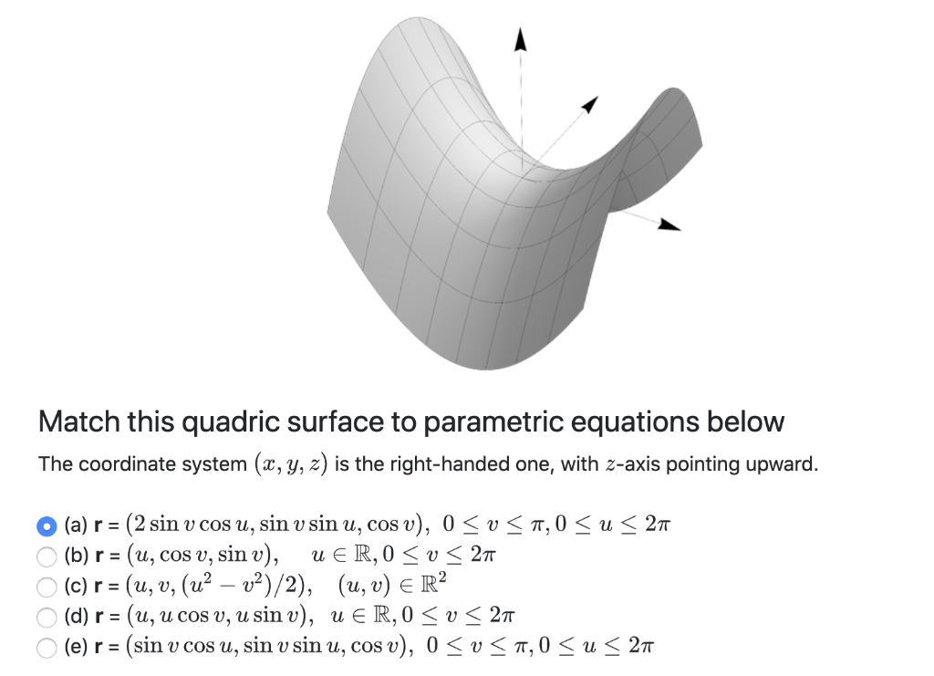 Solved Match this quadric surface to parametric equations | Chegg.com