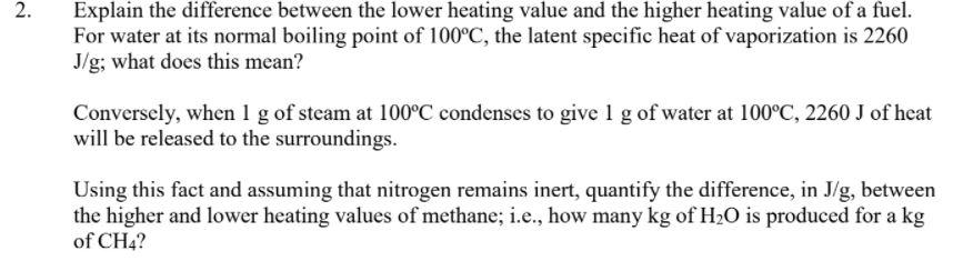 Solved 2. Explain the difference between the lower heating | Chegg.com