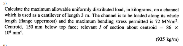 Solved Calculate the maximum allowable uniformly distributed | Chegg.com