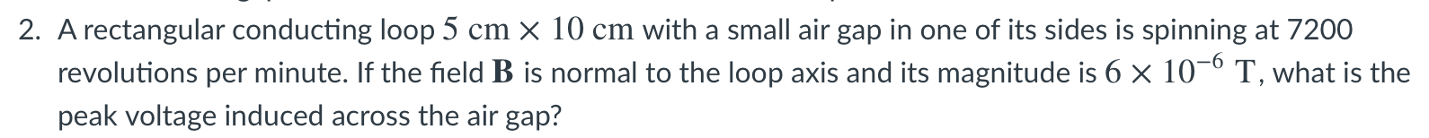 Solved 2. A rectangular conducting loop 5 cm x 10 cm with a | Chegg.com