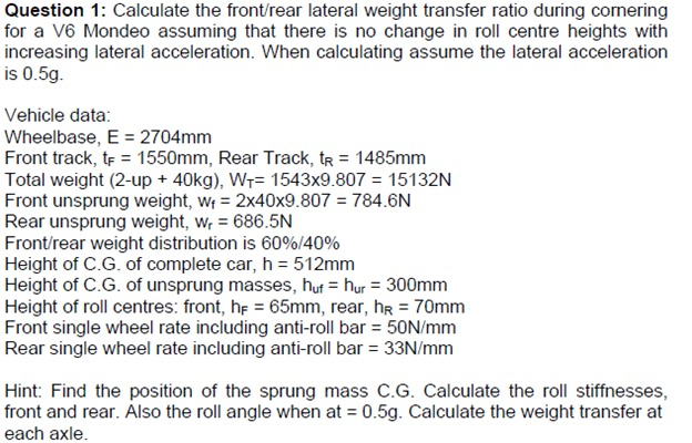 Solved Question 1: Calculate the front/rear lateral weight | Chegg.com