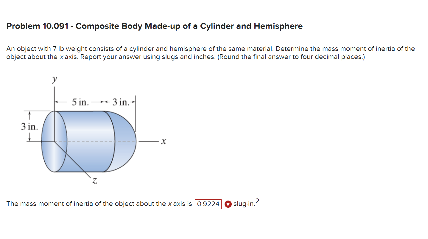 Solved Problem 10.091 - Composite Body Made-up of a Cylinder | Chegg.com