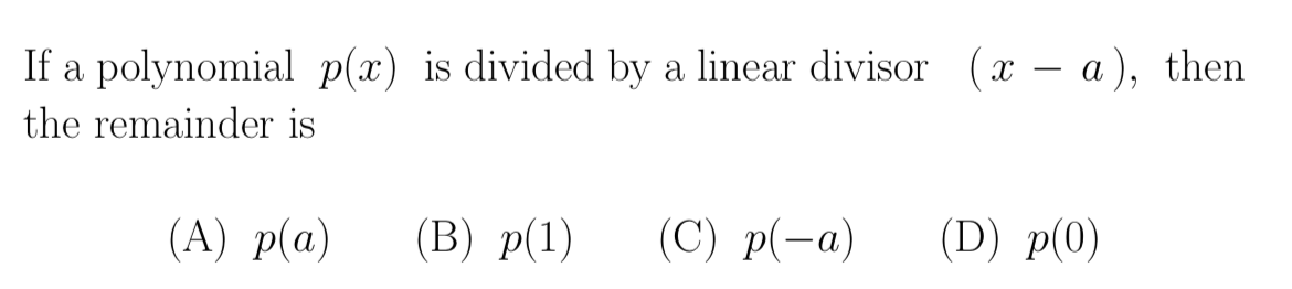 Solved If a polynomial p(x) is divided by a linear divisor | Chegg.com