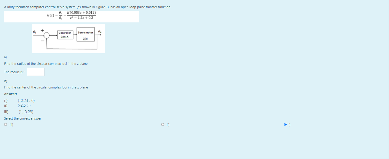 Solved A unity feedback computer control servo system (as | Chegg.com