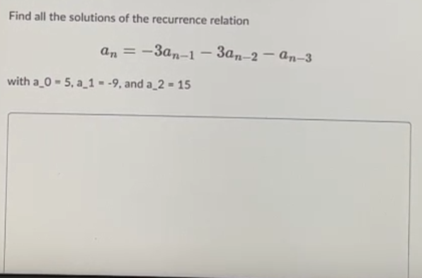 Solved Find all the solutions of the recurrence relation | Chegg.com