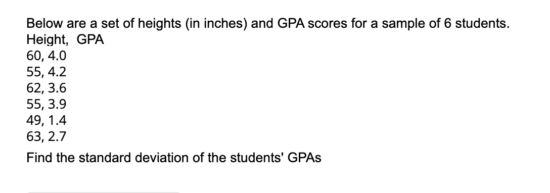 Solved Below are a set of heights (in inches) and GPA scores | Chegg.com