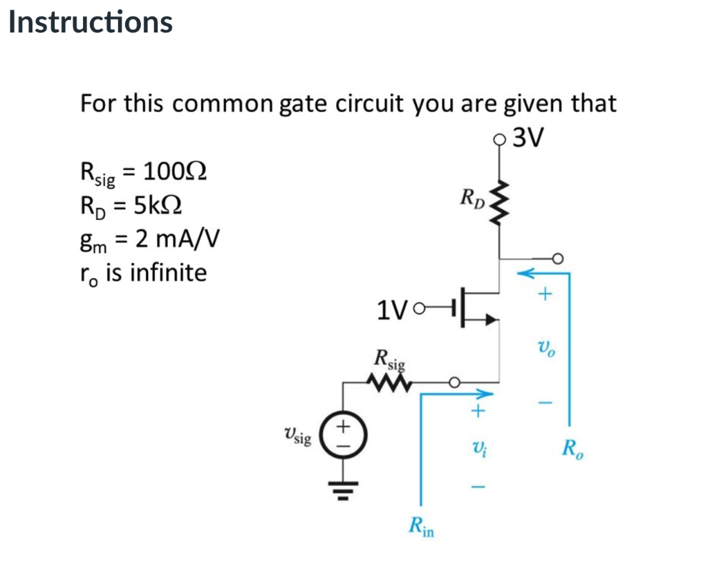 Solved Instructions For this common gate circuit you are | Chegg.com