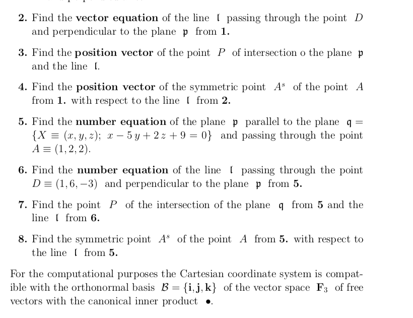 Solved 2. Find the vector equation of the line ( passing | Chegg.com