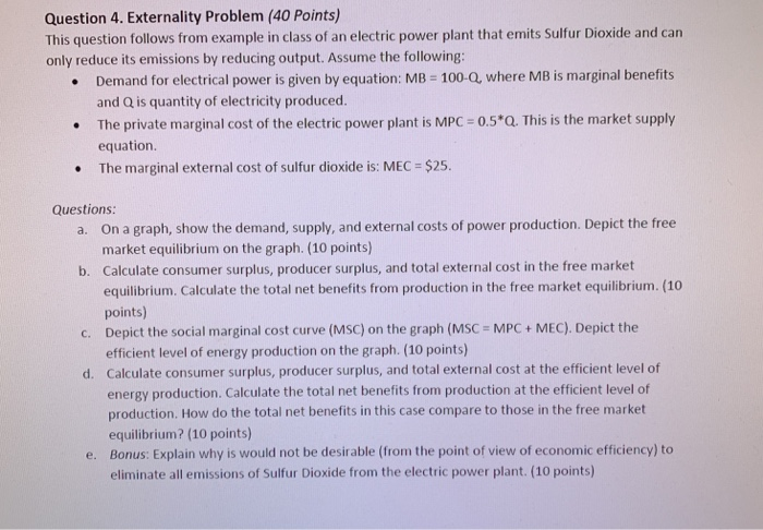 Solved Question 4. Externality Problem (40 Points) This | Chegg.com