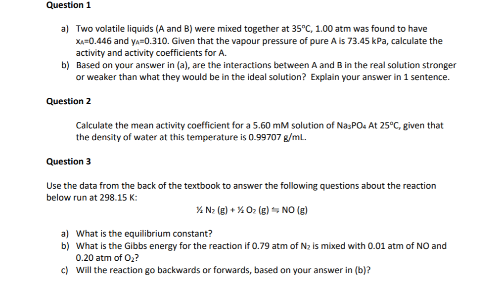 Solved Question 1 a) Two volatile liquids (A and B) were | Chegg.com