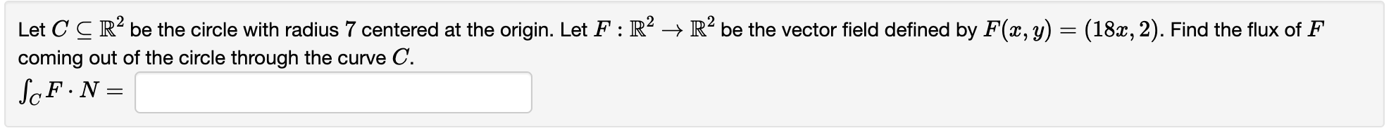 Solved Let CsubeR2 ﻿be the circle with radius 7 ﻿centered at | Chegg.com