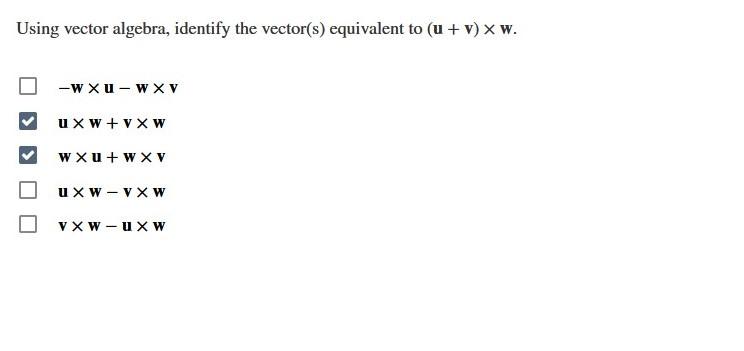Solved Using vector algebra, identify the vector(s) | Chegg.com