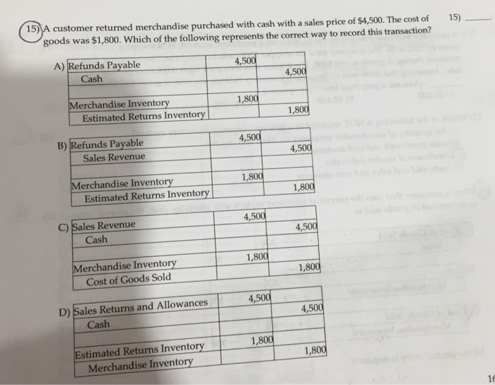 Solved 15) A customer returned merchandise purchased with | Chegg.com