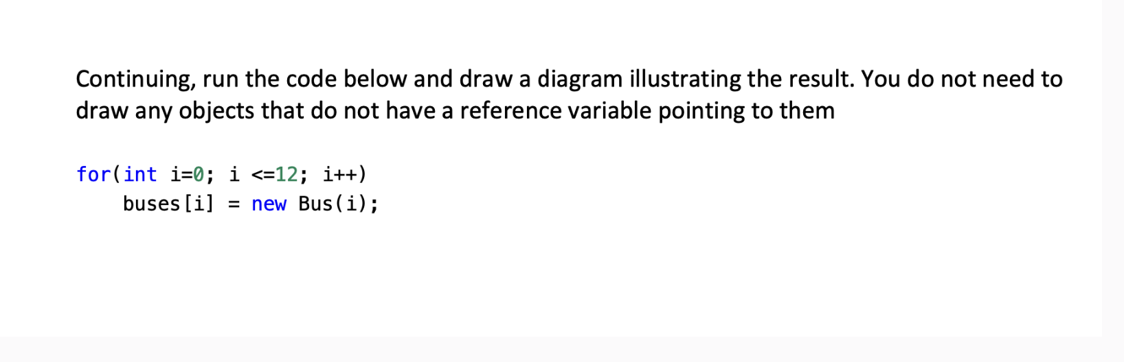Solved Continuing, run the code below and draw a diagram | Chegg.com