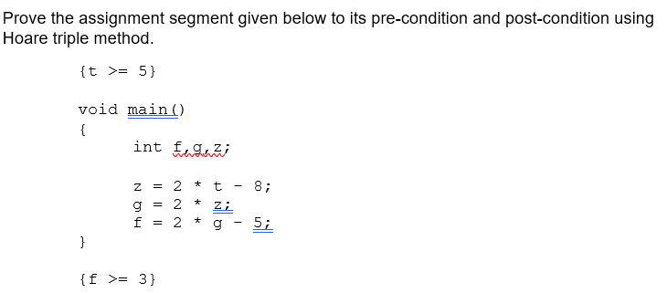 Solved Prove the assignment segment given below to its | Chegg.com