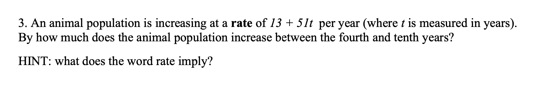 Solved 3. An animal population is increasing at a rate of 13 | Chegg.com