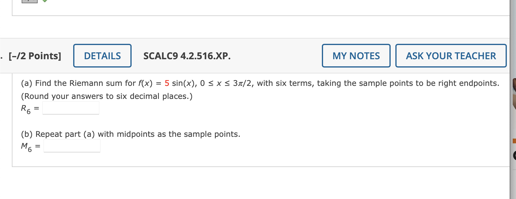 Solved (a) Find the Riemann sum for f(x)=5sin(x),0≤x≤3π/2, | Chegg.com