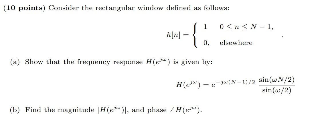 Solved (10 points) Consider the rectangular window defined | Chegg.com