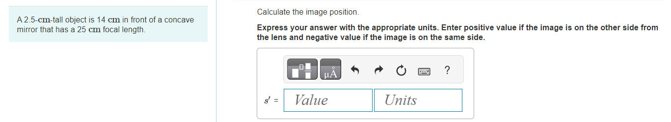 Solved Calculate the image position. A 2.5-cm-tall object is | Chegg.com