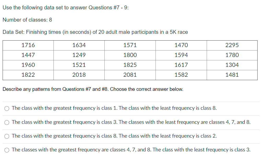 Solved Use the following data set to answer Questions #7 - | Chegg.com