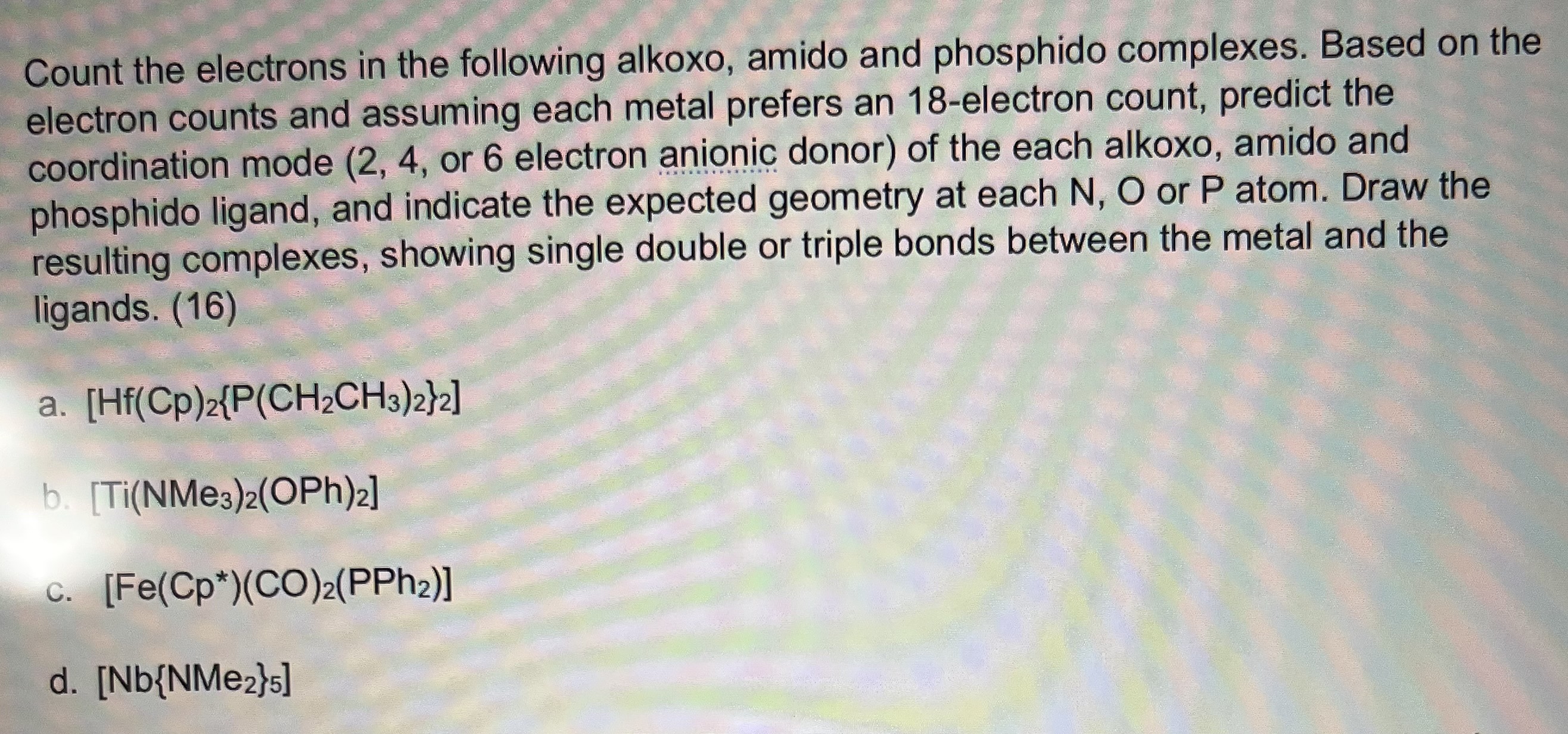Solved Count the electrons in ﻿the following alkoxo, amido | Chegg.com