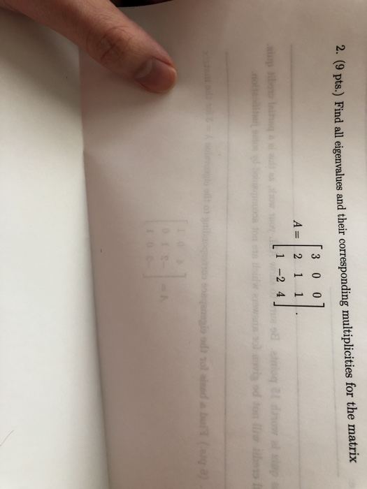 Solved 2. (9 pts.) Find all eigenvalues and their | Chegg.com