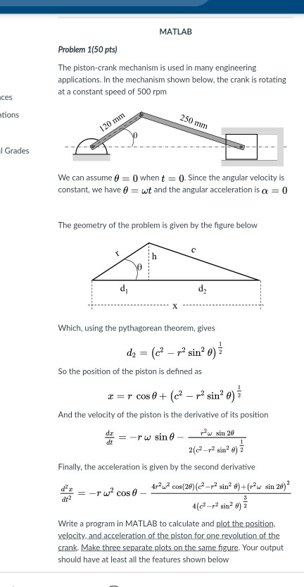 Solved MATLAB Problem 1(50 pts) The piston-crank mechanism | Chegg.com