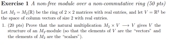 Solved Exercise 1 A non-free module over a non-commutative | Chegg.com