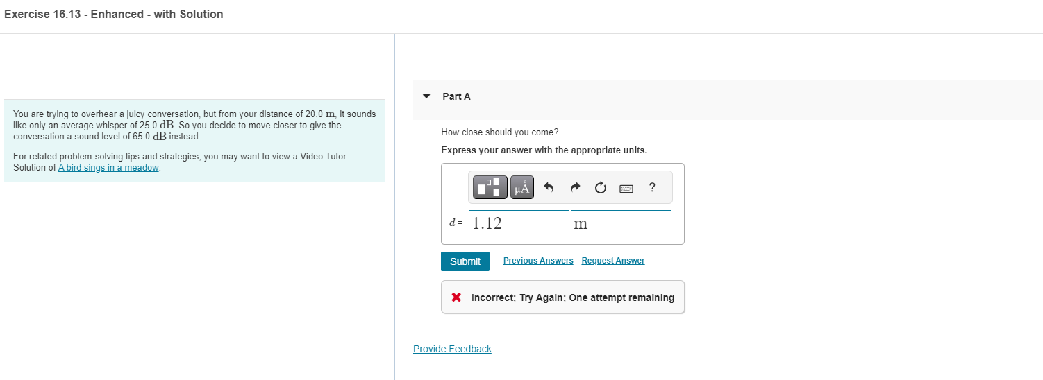 Solved You are trying to overhear a juicy conversation, but | Chegg.com