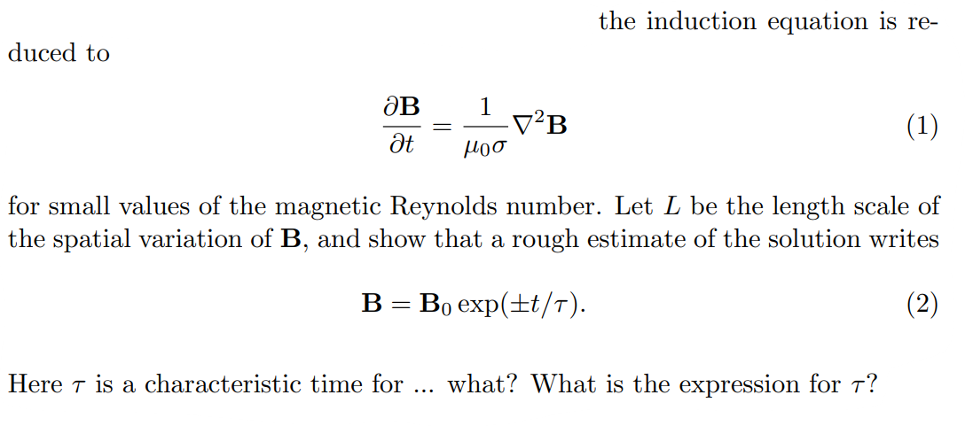 Solved the induction equation is re- duced to ƏB at 1 V2B | Chegg.com