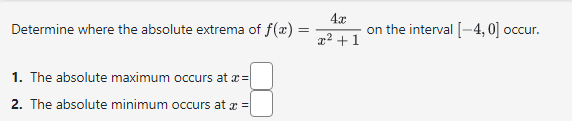 Solved Determine where the absolute extrema of f(x)=x2+14x | Chegg.com
