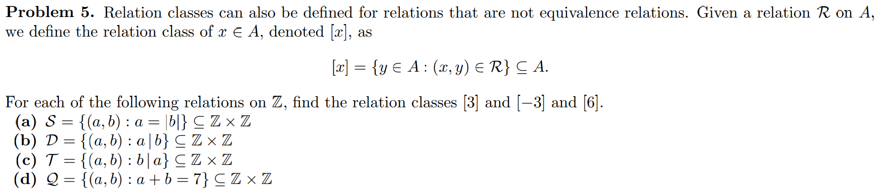 Solved Problem 5. ﻿Relation classes can also be defined for | Chegg.com