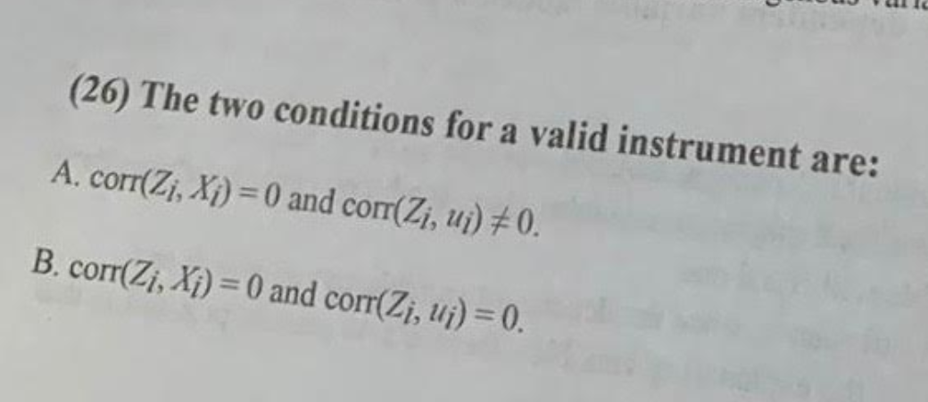 Solved (26) The two conditions for a valid instrument are: | Chegg.com