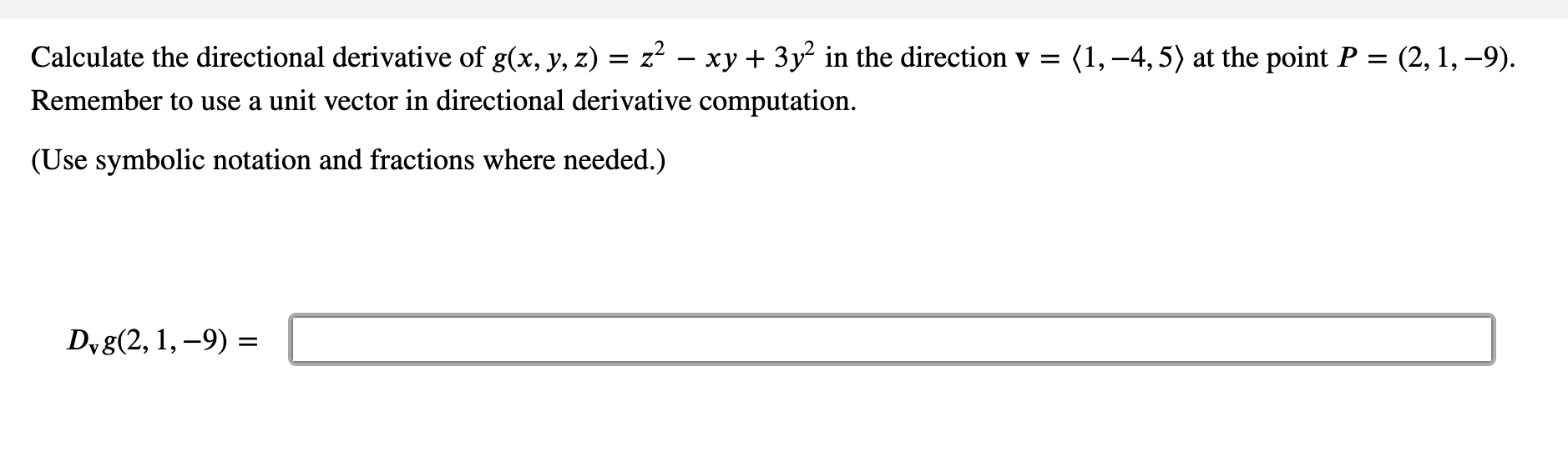 Solved Calculate the directional derivative of | Chegg.com