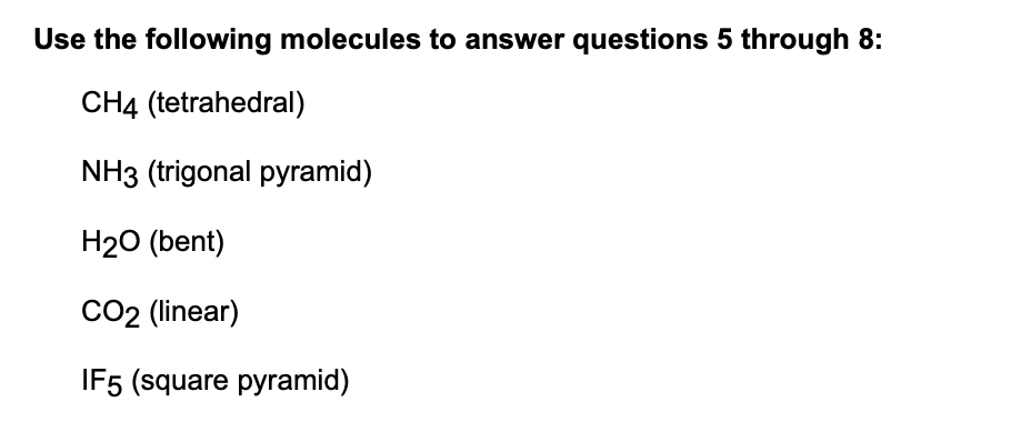 Solved Use the following molecules to answer questions 5 | Chegg.com