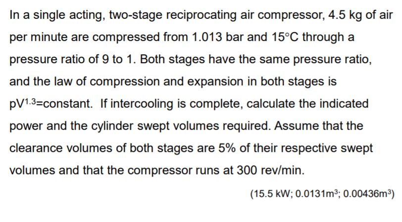 Solved In a single acting, two-stage reciprocating air | Chegg.com