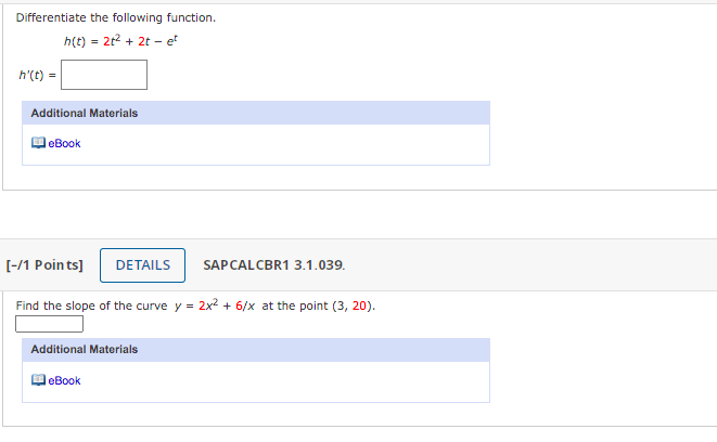 Solved Differentiate the following function. h(t) = 2t² + 2t | Chegg.com