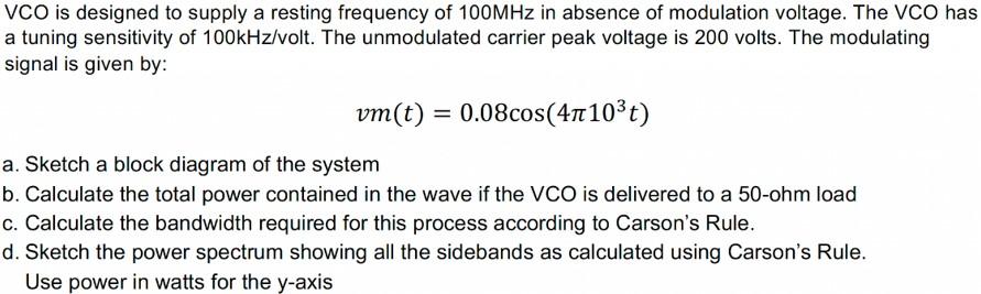 Solved VCO is designed to supply a resting frequency of | Chegg.com