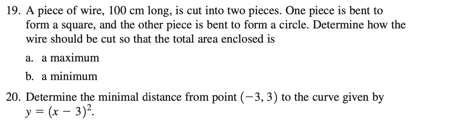 Solved 19. A piece of wire, 100 cm long, is cut into two | Chegg.com