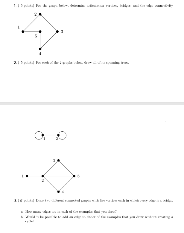 Solved 1. ( 5 points) For the graph below, determine | Chegg.com Solved 1. ( 5 points) For the graph below, determine | Chegg.com
