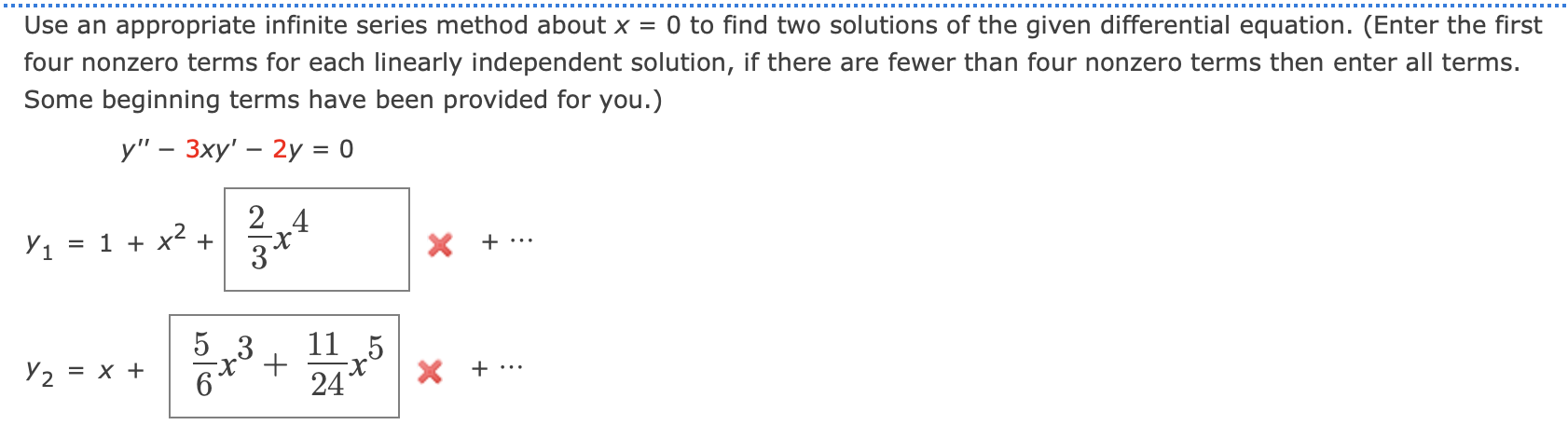 Solved Use an appropriate infinite series method about x=0 | Chegg.com