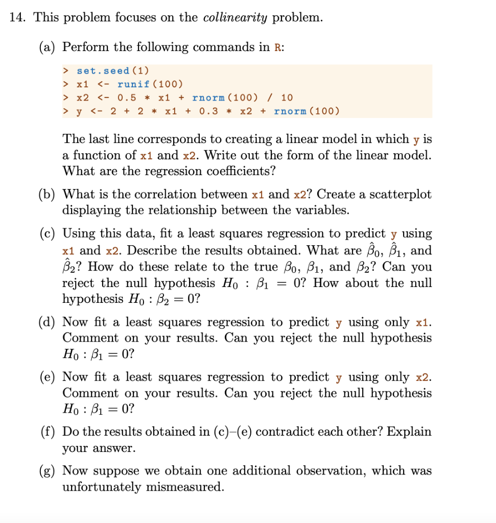 Solved The last line corresponds to creating a linear model | Chegg.com
