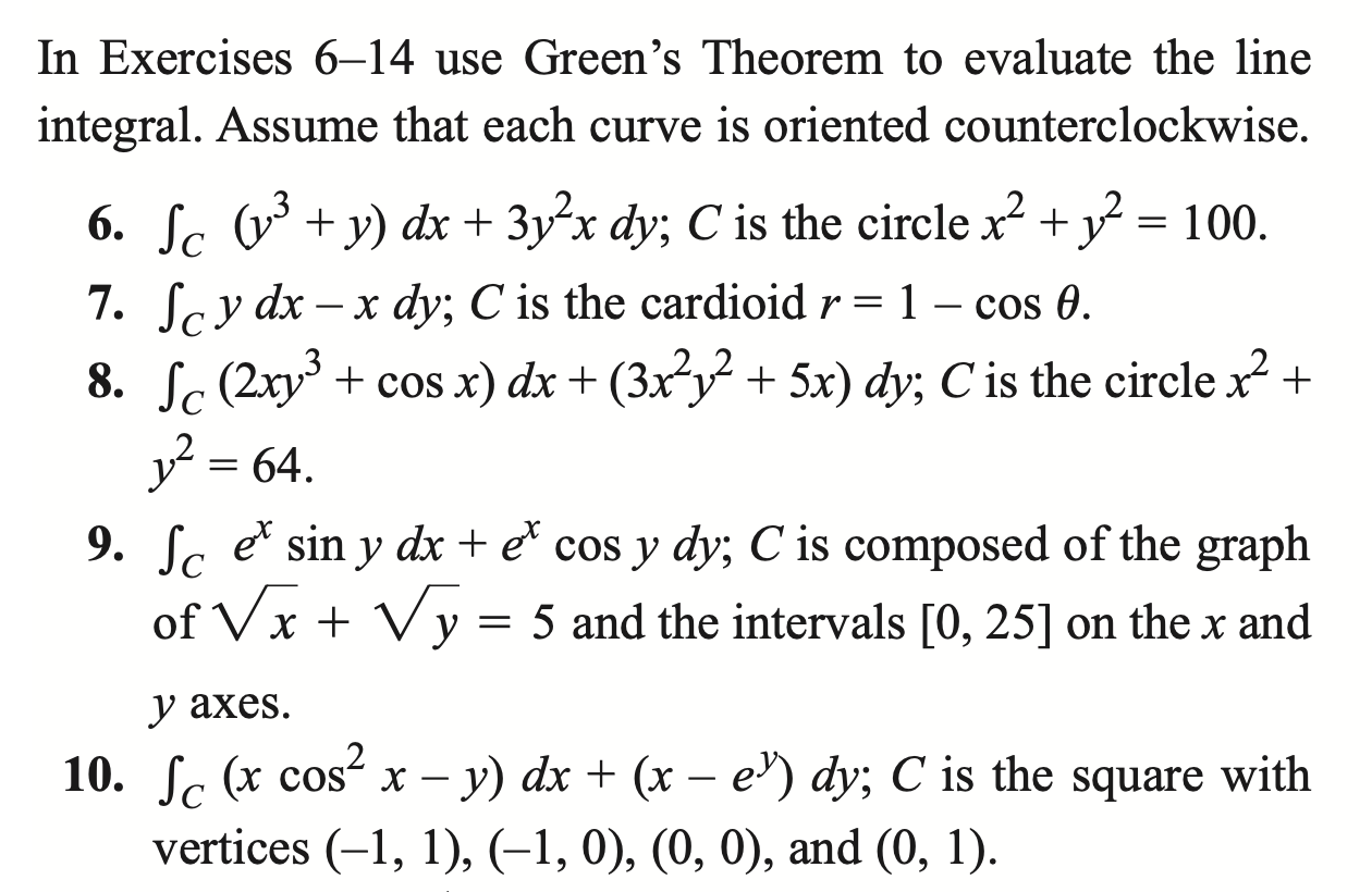 Solved In Exercises 6-14 use Green's Theorem to evaluate the | Chegg.com
