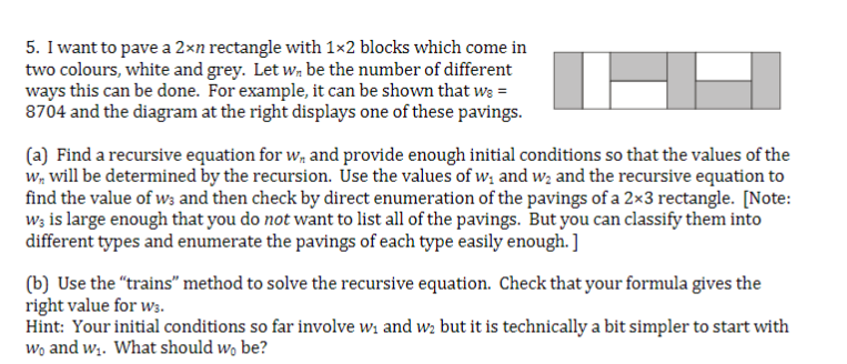 Solved 5. I want to pave a 2xn rectangle with 1x2 blocks | Chegg.com