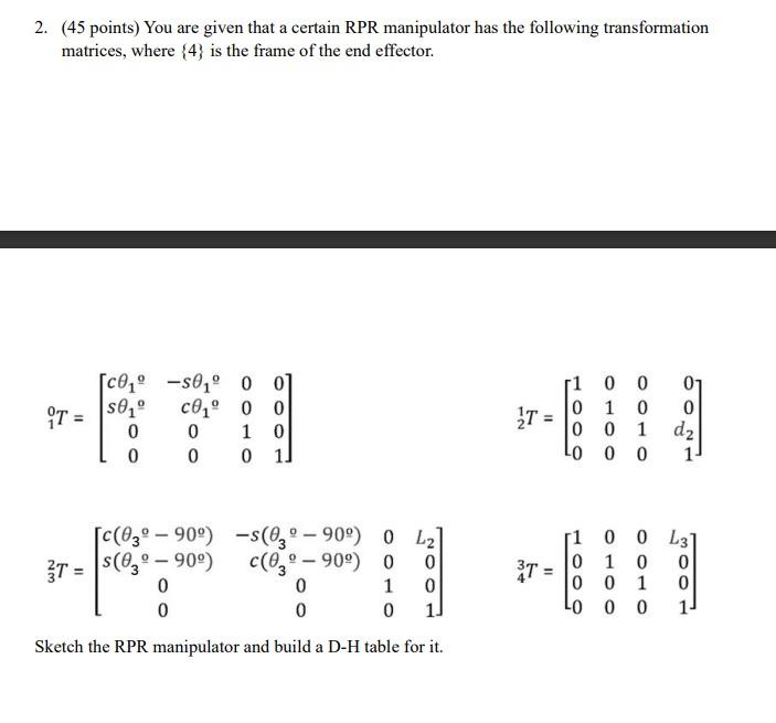 Solved 2. (45 points) You are given that a certain RPR | Chegg.com