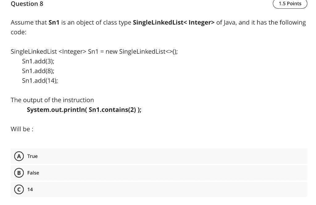 Solved Question 8 1.5 Points Assume that Sn1 is an object of | Chegg.com